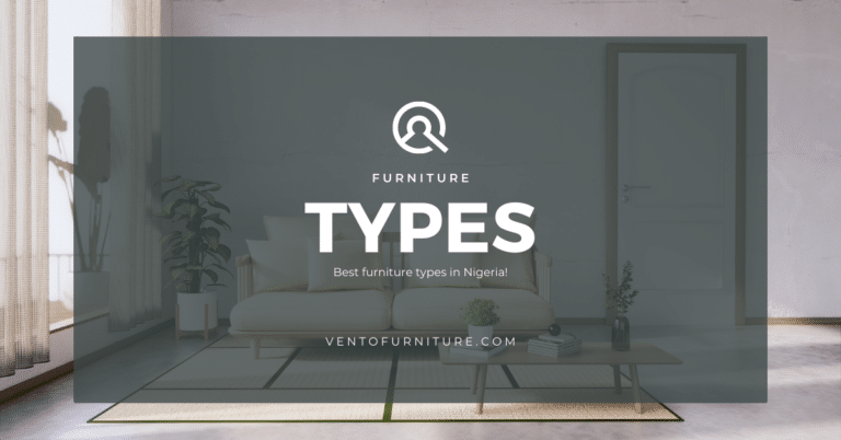 Furniture Types: A Comprehensive Guide - Vento Furniture